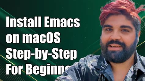 How To Install Emacs On Macos A Step By Step Guide For Beginners Youtube