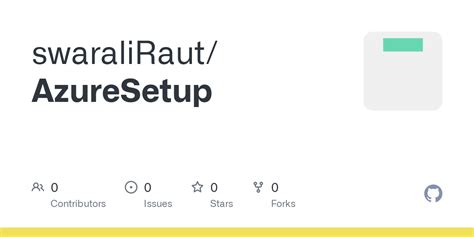 Github Swaralirautazuresetup