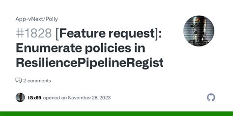 Feature Request Enumerate Policies In Resiliencepipelineregistry