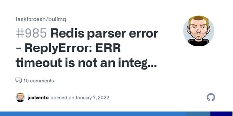 Redis Parser Error Replyerror Err Timeout Is Not An Integer Or Out