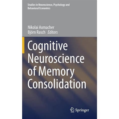 Cognitive Neuroscience Of Memory Consolidation No Shoptime