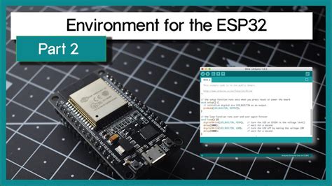 Configuring The Environment For The Esp32 With The Arduino Ide Youtube