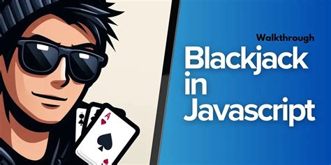How To Code Blackjack Using Javascript