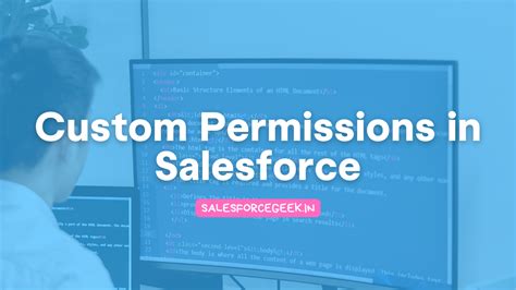 Custom Permissions In Salesforce Salesforce Geek