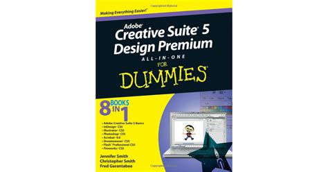About The Authors Adobe® Creative Suite® 5 Design Premium All In One For Dummies® [book]