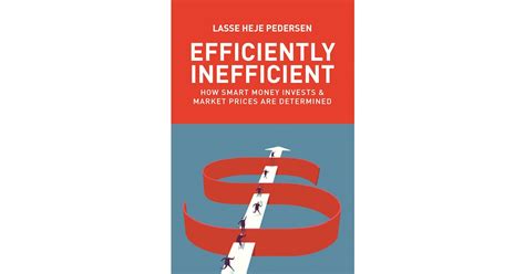 Efficiently Inefficient Princeton University Press