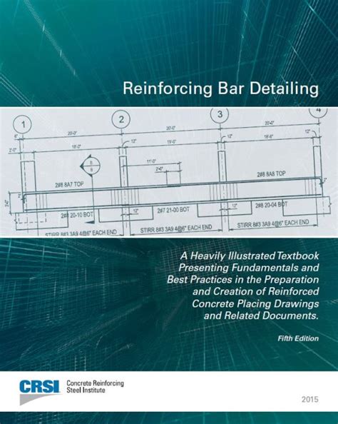 Reinforcing Bar Detailing By Crsi Concrete Reinforcing Steel Institute