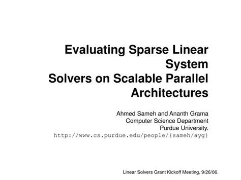 Ppt Evaluating Sparse Linear System Solvers On Scalable Parallel