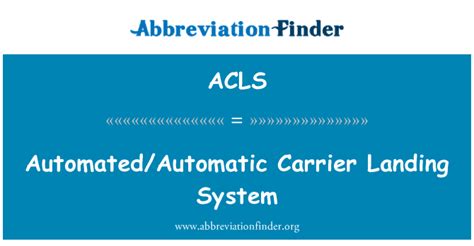 Acls Stands For Automated Automatic Carrier Landing System Abbreviation Finder