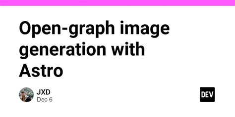 open graph image generation with astro r devto