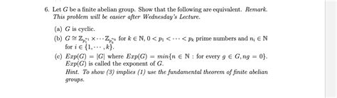 6 Let G Be A Finite Abelian Group Show That The