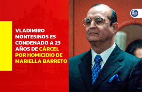 Vladimiro Montesinos Es Condenado A 23 Años De Cárcel Por Homicidio De