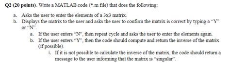 Solved Q2 20 Points Write A Matlab Code M File That