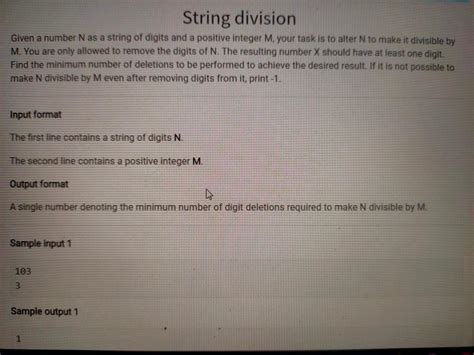 Solved String Division Given A Number N As A String Of Chegg