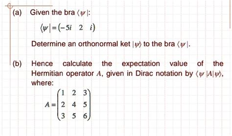 solved a given the bra w w si determine an orthonormal ket w