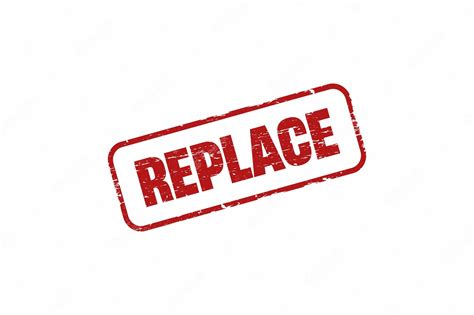 premium vector red grunge rubber stamp with the word replace on it