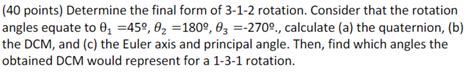 Solved 40 Points Determine The Final Form Of 3 1 2 Rot