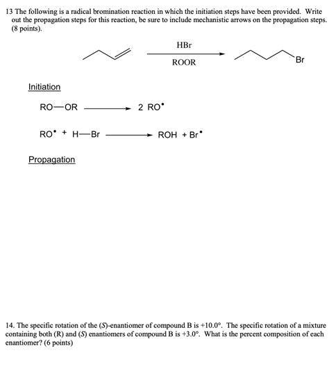 Solved 13 The Following Is A Radical Bromination Reaction In