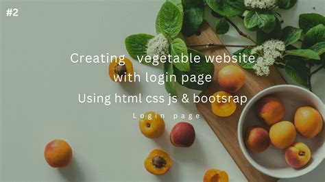 2 how to create a vegetable website using html css js bootstrap