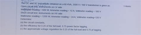Solved The OC And SC Test Results Obtained On A KVA Chegg Com