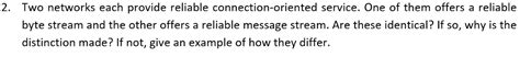 Solved 2 Two Networks Each Provide Reliable