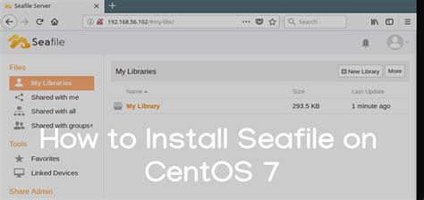 Cómo instalar SeaFile en Centos Ilinuxgeek