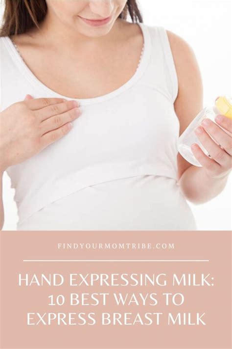 Hand Expressing Milk 10 Best Ways To Express Breast Milk