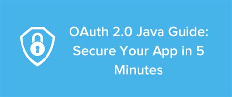 Oauth 20 Java Guide Secure Your App In 5 Minutes Dev Community