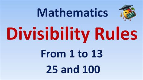 Divisibility Rules From 1 To 13 25 And 100 Math Youtube