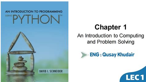 Lec 1 Chapter 1 Introduction To Computing And Problem Solving كورسالمهندس برمجةمتقدمة