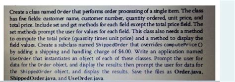 Solved Create A Class Named Order That Performs Order