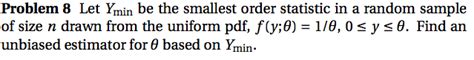 solved problem 8 let ymin be the smallest order statistic in