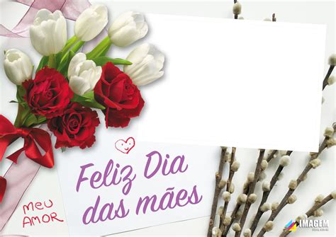 Feliz Dia Das Mães Meu Amor Mensagem Moldura Imagem Legal
