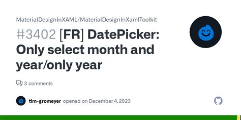 Fr Datepicker Only Select Month And Yearonly Year · Issue 3402 · Materialdesigninxaml