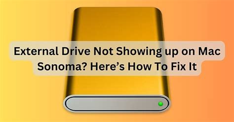 Solved External Drive Not Showing Up On MacOS Sonoma The Mac Observer