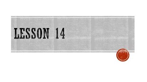 PPT Lesson 14 PowerPoint Presentation Free Download ID 5838449