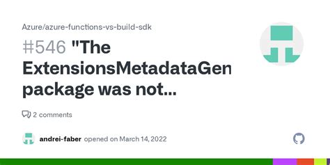The Extensionsmetadatagenerator Package Was Not Imported Correctly