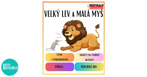 Příběh Velký Lev A Malá Myš 🦁🐭 Český Jazyk čtení Učiteléučitelůmcz