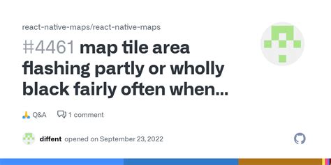 Map Tile Area Flashing Partly Or Wholly Black Fairly Often When App Is