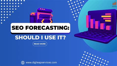 Seo Forecasting Should I Use It Ii Digileap