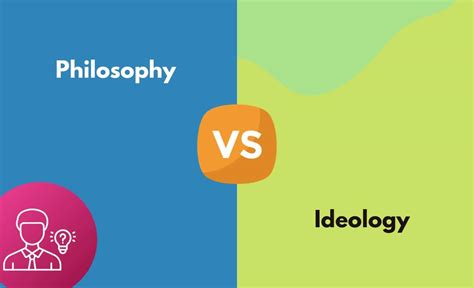 Philosophy Vs Ideology Whats The Difference With Table