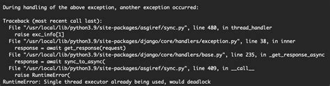 asgiref 3 4 0 deadlock context causes exception on threading · issue
