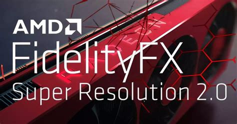 AMD FSR 2 1 ya está disponible arregla problemas de artifacts