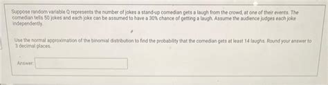 solved suppose random variable q represents the number of