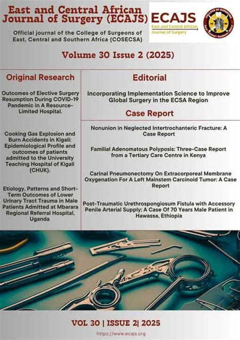 Vol 30 Issue 2 2025 Published By East And Central African Journal Of Surgery