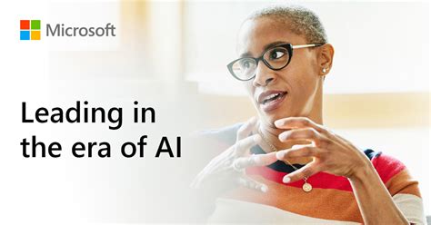 Leading In The Era Of Ai Microsoft Adoption