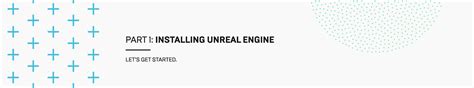 unreal engine およびプロジェクトを準備する tutorial