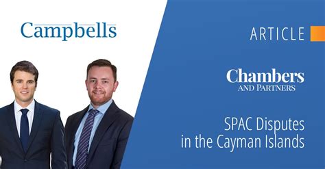 Campbells On Linkedin Spac Disputes In The Cayman Islands