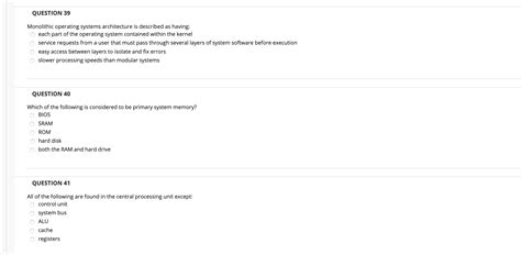 Solved Question 39 Monolithic Operating Systems Architecture