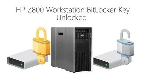 Hp Z800 Workstation Forget Bitlocker Key And How To Unlocked Data Recovery Hex Tech